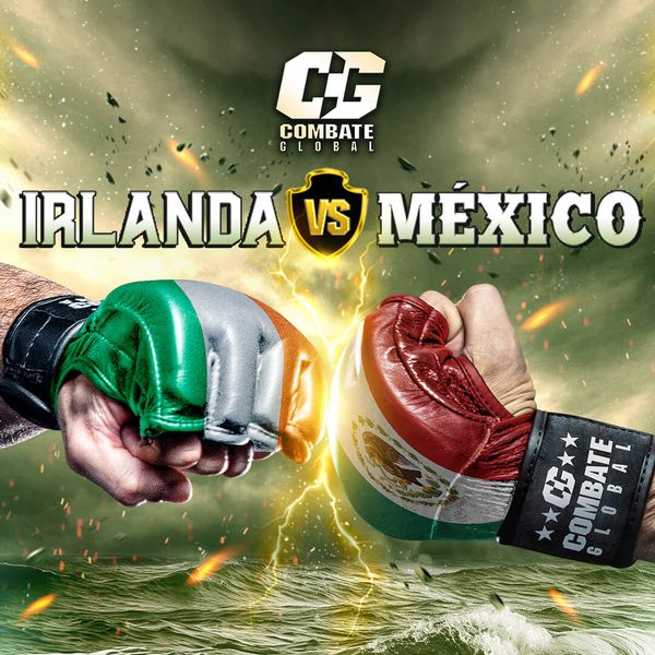 Combate Global: Ireland vs Mexico - Official Replay - TrillerTV