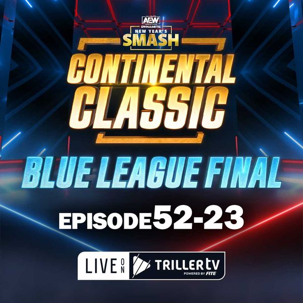 AEW: Dynamite, Episode 52-23 - New Year's Smash - Official Replay - TrillerTV