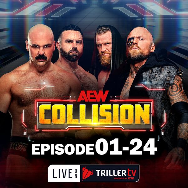 AEW: Collision, Episode 01-24 - Official Replay - TrillerTV