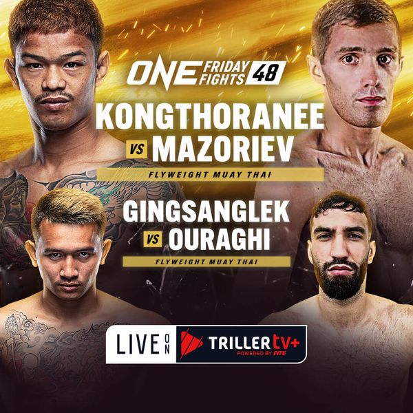 ONE Friday Fights 48 - Official Replay - TrillerTV