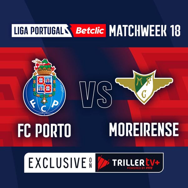 Liga Portugal Betclic 2023/24: FC Porto vs Moreirense - Official Replay - TrillerTV