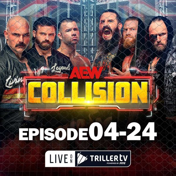 AEW: Collision, Episode 04-24 - Official Replay - TrillerTV