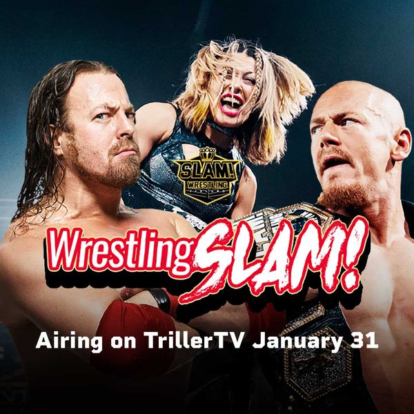 Wrestling Slam! 2023 - Official Replay - TrillerTV