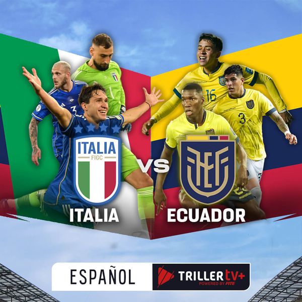 Italy vs Ecuador (en Español) - Official PPV Replay - TrillerTV