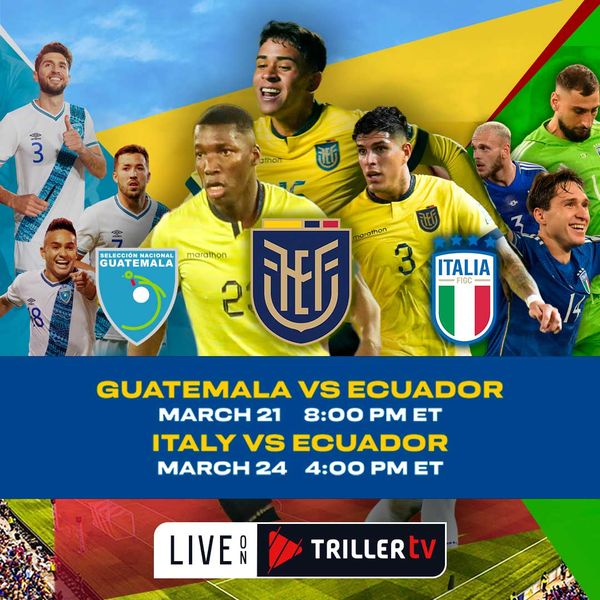 International Soccer Friendly Bundle: Ecuador vs Guatemala | Italy vs ...