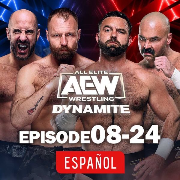 AEW: Dynamite, Episode 08-24 (en Español) - Official Replay - TrillerTV