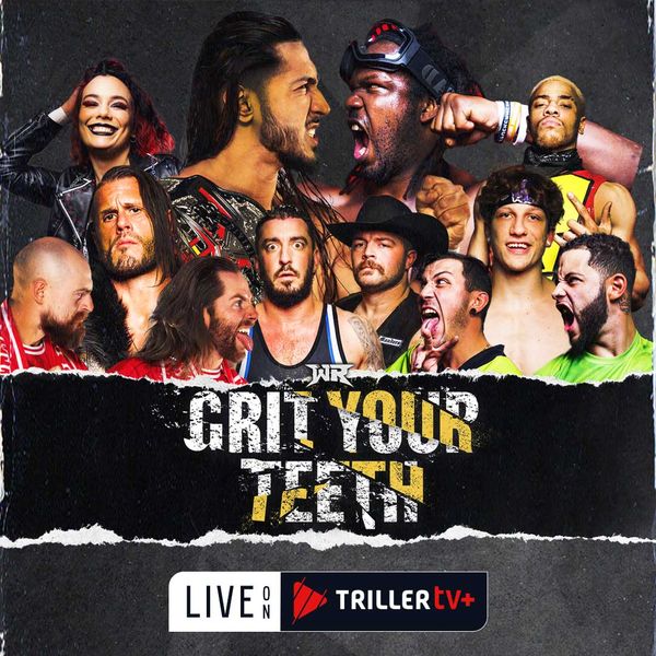 Wrestling Revolver: Grit Your Teeth - Official Replay - TrillerTV