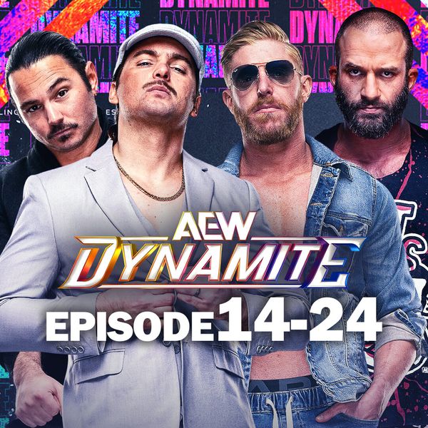AEW: Dynamite, Episode 14-24 - Official Replay - TrillerTV