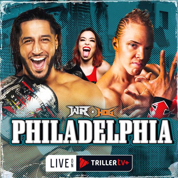 Wrestling Revolver & HOG: Philadelphia - Official Replay - TrillerTV