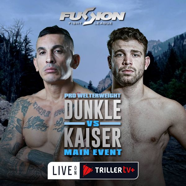 Fusion Fight League: Tyler Kaiser vs William Dunkle - Official Replay ...