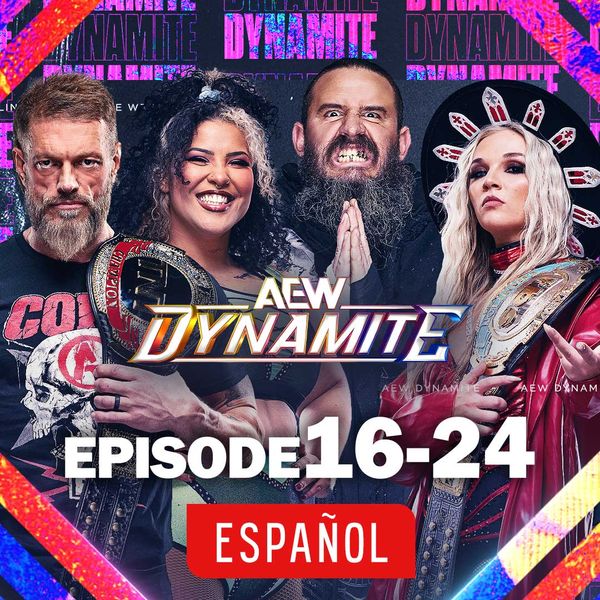 AEW: Dynamite, Episode 16-24 (en Español) - Official Replay - TrillerTV