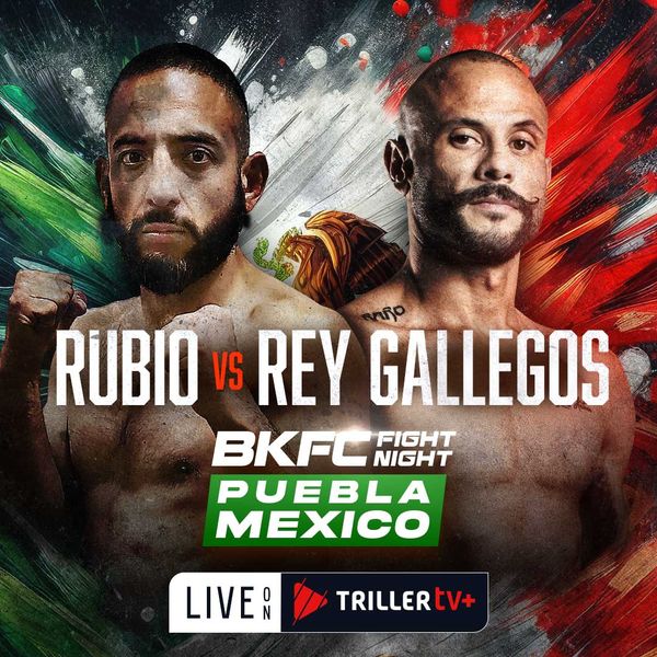 BKFC Fight Night Puebla Mexico: Luis Rey Gallegos vs Rodolfo Rubio - Official Replay - TrillerTV