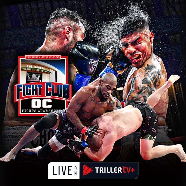 Fight Club OC, June 20th - Official Replay - TrillerTV