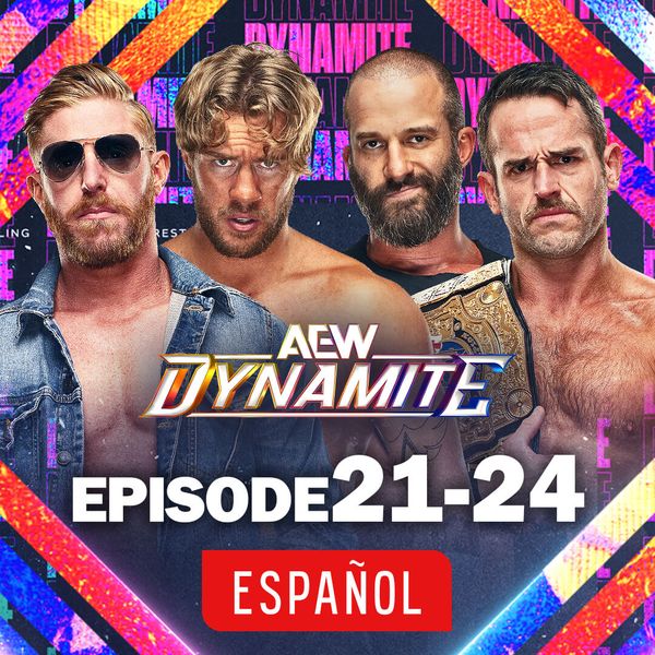 AEW: Dynamite, Episode 21-24 (en Español) - Official Replay - TrillerTV