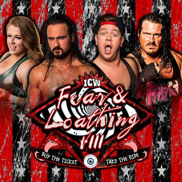 ICW: Fear & Loathing VIII - Official Replay - TrillerTV