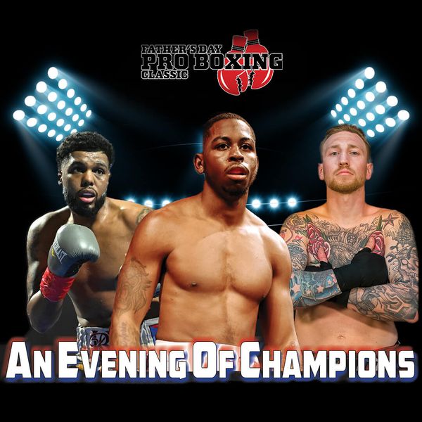 Father's Day Pro Boxing Classic 2024 - Official Replay - TrillerTV