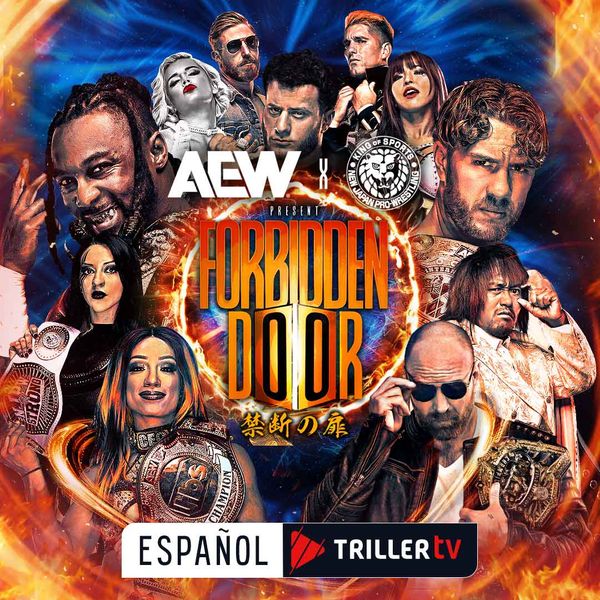 AEW: Forbidden Door 2024 (en Español) - Official Replay - TrillerTV