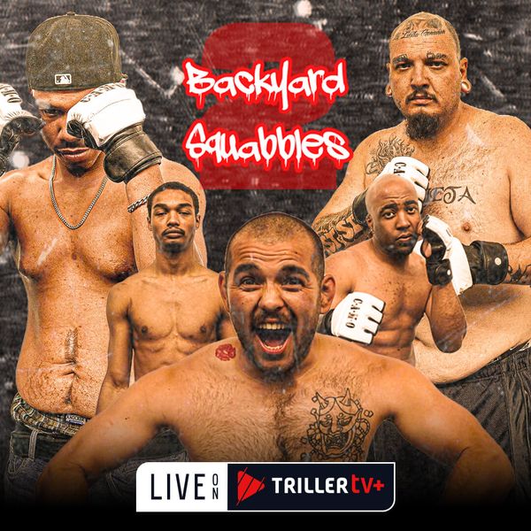 Backyard Squabbles - Official Replay - TrillerTV
