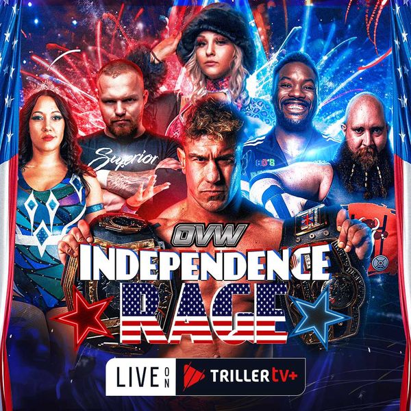 OVW: Independence Rage 2024 - Official Replay - TrillerTV