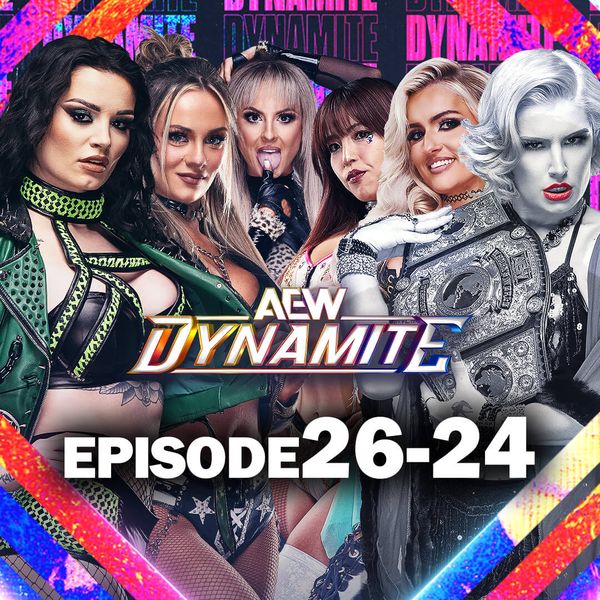 AEW: Dynamite, Episode 26-24 - Official Replay - TrillerTV