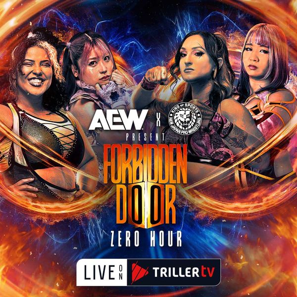 AEW Forbidden Door 2024: Zero Hour - PreShow - Official Free Replay - TrillerTV