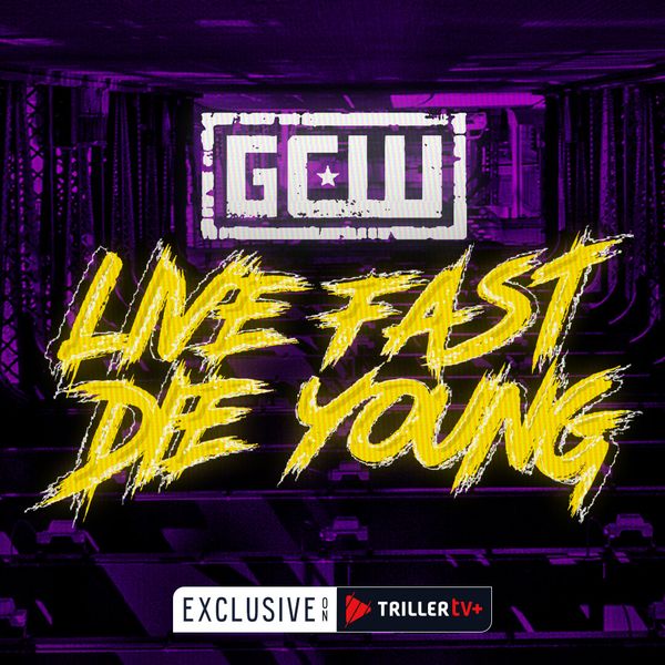 GCW: Live Fast, Die Young 2024 - Official Replay - TrillerTV