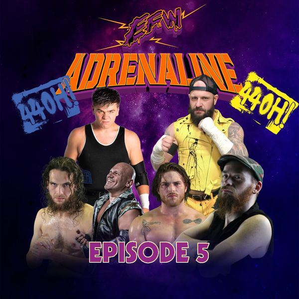 Extreme Fight World: Adrenaline, Episode 5 - Official Replay - TrillerTV