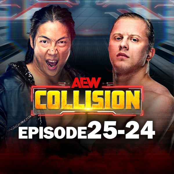 AEW: Collision, Episode 25-24 - Official Replay - TrillerTV