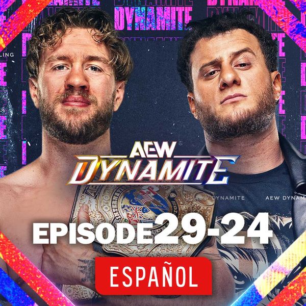 AEW: Dynamite, Episode 29-24 (en Español) - Official Replay - TrillerTV