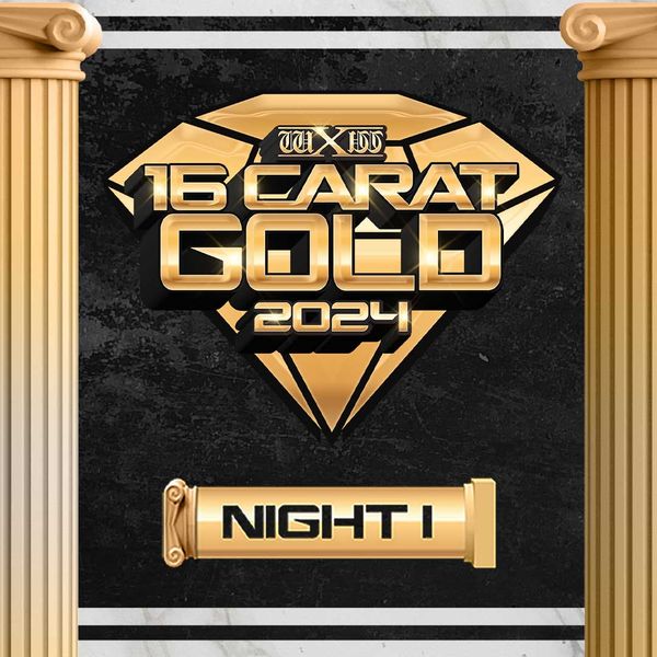 wXw: 16 Carat Gold 2024, Night 1 - Official Replay - TrillerTV