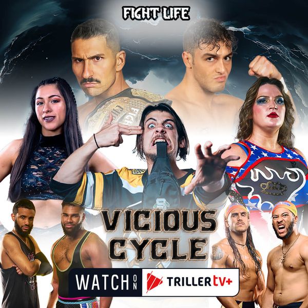 Fight Life: Vicious Cycle 2024 - Official Replay - TrillerTV