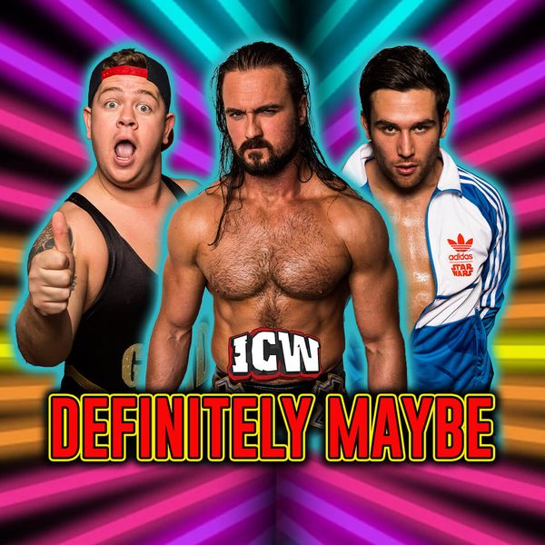 ICW: Definitely Maybe 2016 - Official Replay - TrillerTV