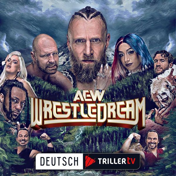 AEW: WrestleDream 2024 (auf Deutsch) - Official Replay - TrillerTV