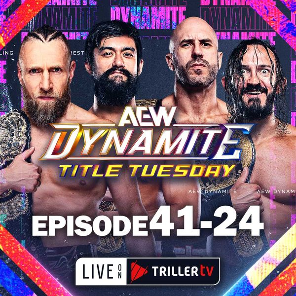 AEW: Dynamite, Episode 41-24 - Official Replay - TrillerTV