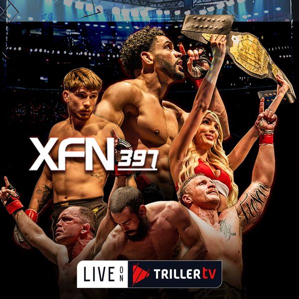 XFN 397 - Official Replay - TrillerTV