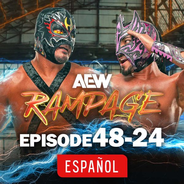 AEW: Rampage, Episode 48-24 (en Español) - Official Replay - TrillerTV