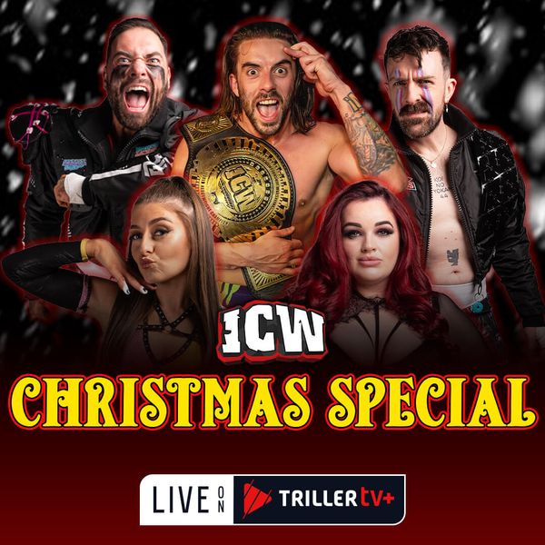 ICW: Christmas Special 2024 - Official Replay - TrillerTV