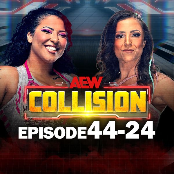 AEW: Collision, Episode 44-24 - Official Replay - TrillerTV