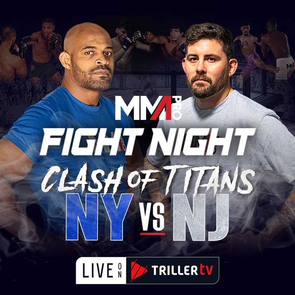MMA Pro League: Clash of Titans - NY vs NJ - Official Replay - TrillerTV