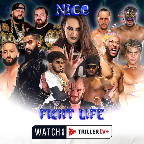 Fight Life: N!CE - Official Replay - TrillerTV