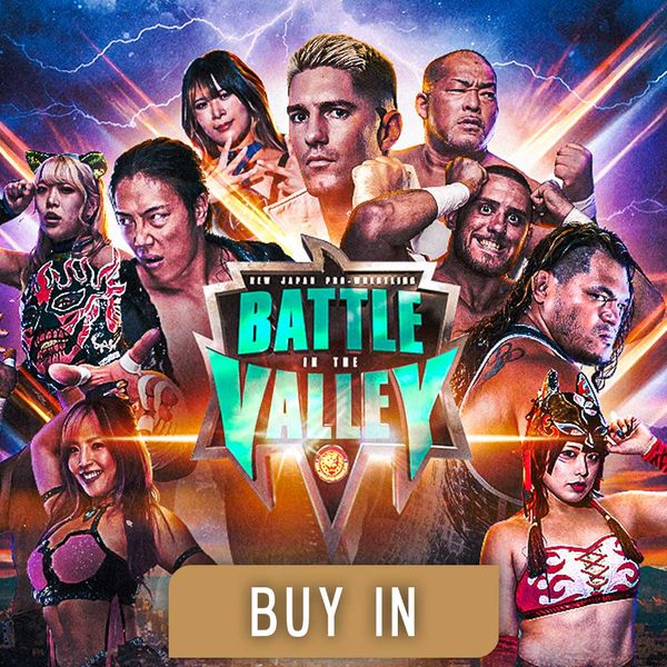 NJPW Battle in the Valley 2025: Buy In - Official Free Replay - TrillerTV