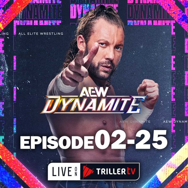 AEW: Dynamite, Episode 02-25 - Official Replay - TrillerTV