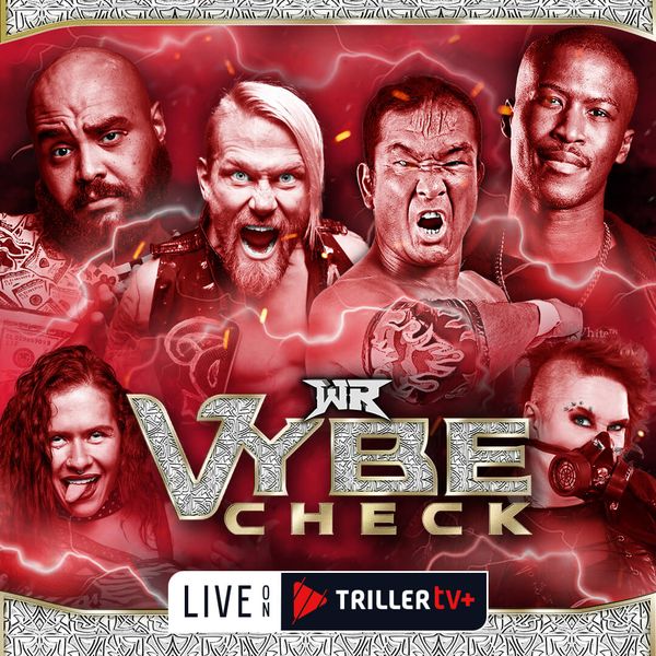 Wrestling Revolver: Vybe Check 2025 - Official Replay - TrillerTV