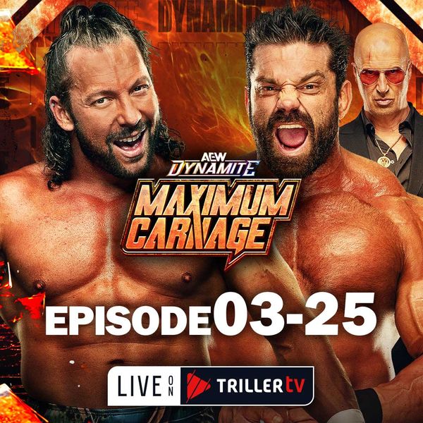 AEW: Dynamite, Episode 03-25 - Maximum Carnage - Official Replay - TrillerTV