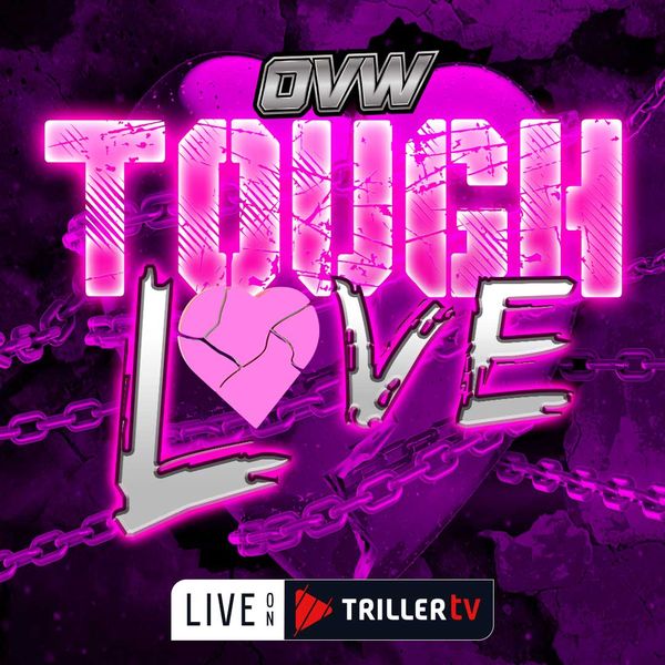 OVW: Tough Love 2025 - Official Replay - TrillerTV