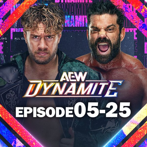 AEW: Dynamite, Episode 05-25 - Official Replay - TrillerTV
