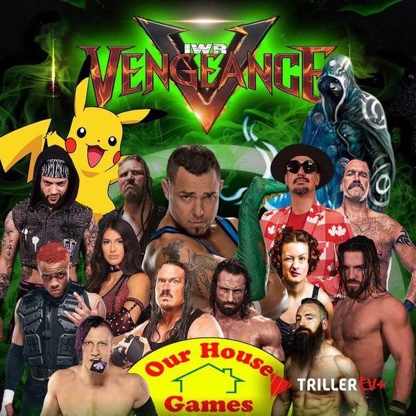 IWR 35: Vengeance - Official Replay - TrillerTV