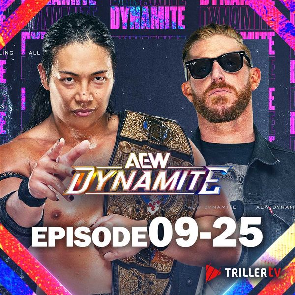 AEW: Dynamite, Episode 09-25 - Official Replay - TrillerTV