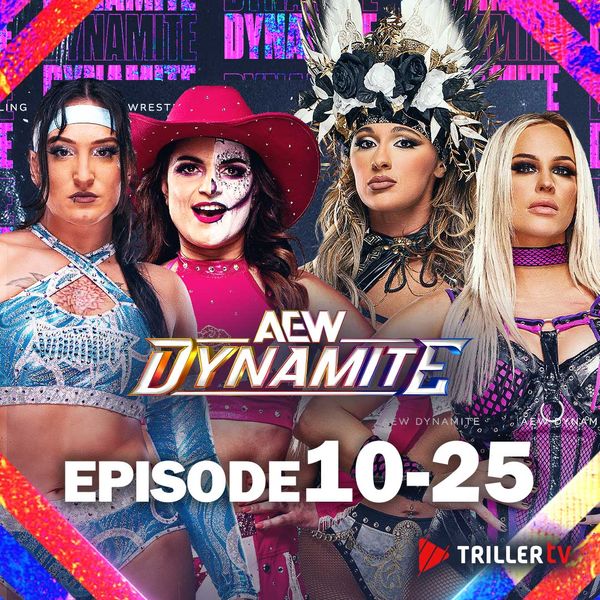 AEW: Dynamite, Episode 10-25 - Official Replay - TrillerTV