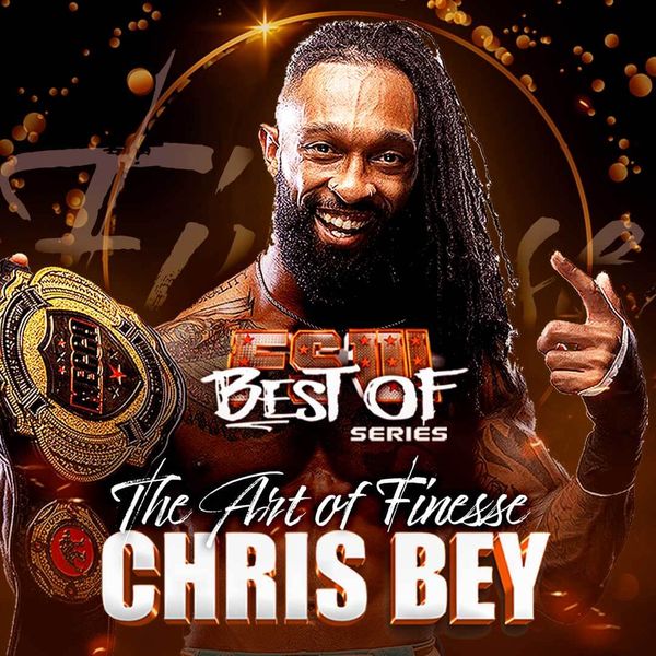 FSW: Best of Chris Bey - The Art of Finesse - Official Replay - TrillerTV